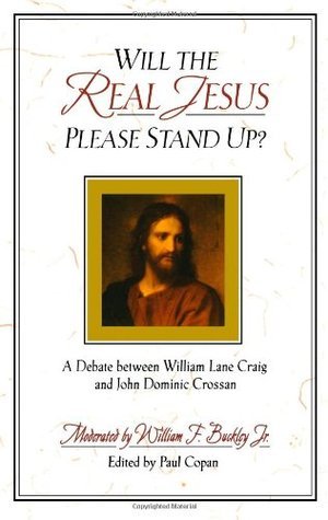 Will the Real Jesus Please Stand Up? A Debate between William Lane ...