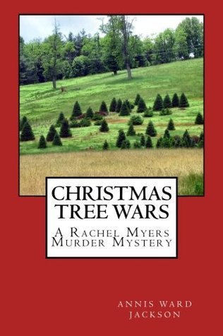 Christmas Tree Wars by Annis Ward Jackson | Goodreads