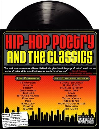 Hip-Hop Poetry and The Classics by Stephen Arroyo | Goodreads