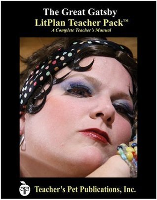 The Great Gatsby LitPlan - A Novel Unit Teacher Guide With Daily Lesson ...