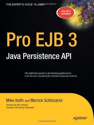 Pro EJB 3: Java Persistence API by Michael Keith | Goodreads