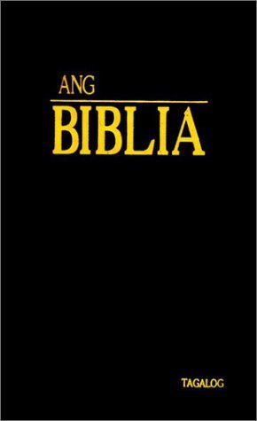 Tagalog Bible by American Bible Society | Goodreads