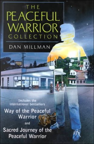 The Peaceful Warrior Collection by Dan Millman | Goodreads