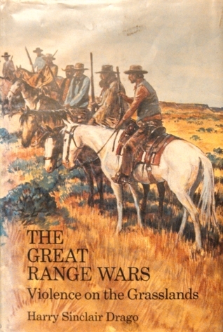 The Great Range Wars: Violence on the Grasslands by Harry Sinclair ...