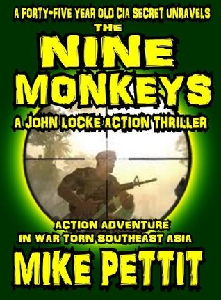 The Nine Monkeys by Mike Pettit | Goodreads