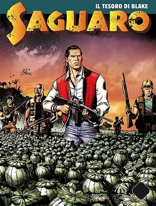 Saguaro n. 21: Il tesoro di Blake by Bruno Enna | Goodreads