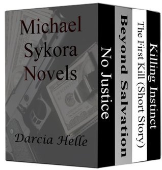 Michael Sykora Novels Box Set (Michael Sykora #1-3) by Darcia Helle ...