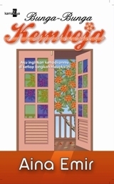 Bunga-Bunga Kemboja by Aina Emir | Goodreads