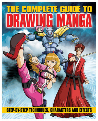 The Complete Guide to Drawing Manga by Marc Powell | Goodreads
