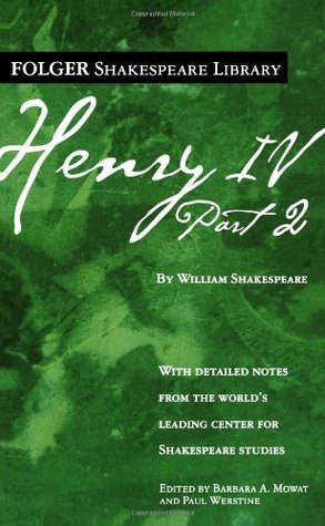 Henry IV, Part 2 by William Shakespeare | Goodreads