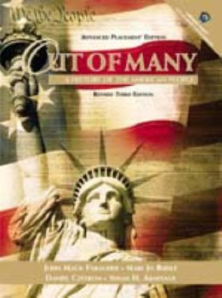 Out of Many: A History of the American People by John Mack Faragher ...