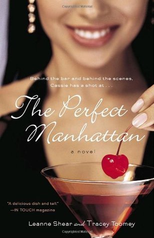 The Perfect Manhattan by Leanne Shear | Goodreads