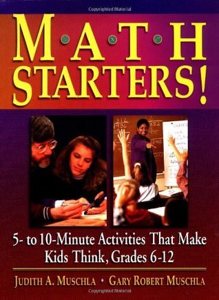 Math Starters!: 5- To 10-Minute Activities That Make Kids Think, Grades ...