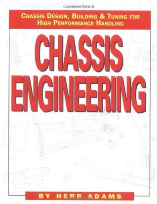 Chassis Engineering: Chassis Design, Building & Tuning for High ...