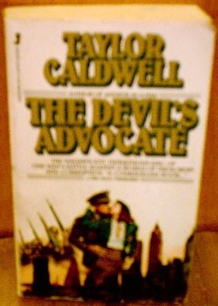 The Devil's Advocate by Taylor Caldwell | Goodreads