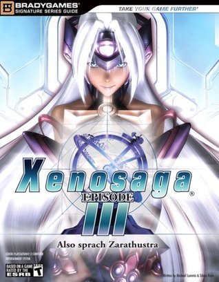 Xenosaga Episode III: Also Sprach Zarathustra Signature Series Guide by ...