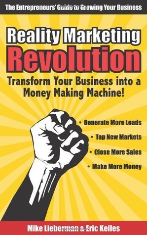Reality Marketing Revolution: Transform Your Small Business Into a ...