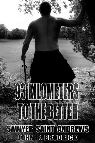 93 Kilometers To The Better by John Brodrick | Goodreads