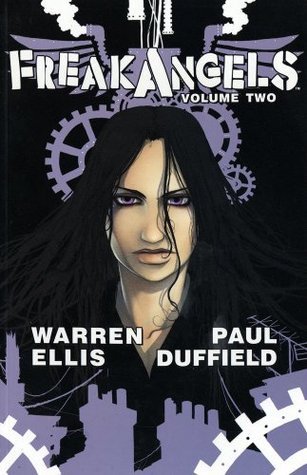 FreakAngels, Volume 2 by Warren Ellis | Goodreads