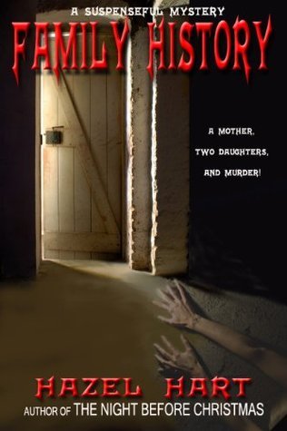 Family History by Hazel Hart | Goodreads