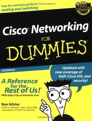 Cisco Networking For Dummies by Ron Gilster | Goodreads
