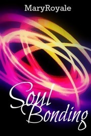 Soul Bonding by MaryRoyale | Goodreads