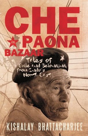 Che in Paona Bazar by Kishalaya Bhattacharjee | Goodreads
