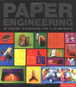 Paper Engineering: 3D Design Techniques for a 2D Material by Natalie ...