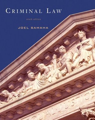 Criminal Law by Joel Samaha | Goodreads