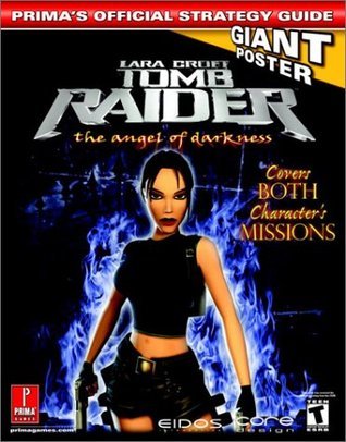 Tomb Raider: The Angel of Darkness - Prima's Official Strategy Guide by ...