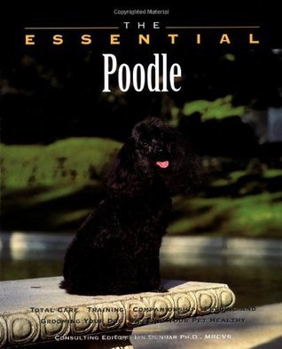 The Essential Poodle by Howell Book House | Goodreads