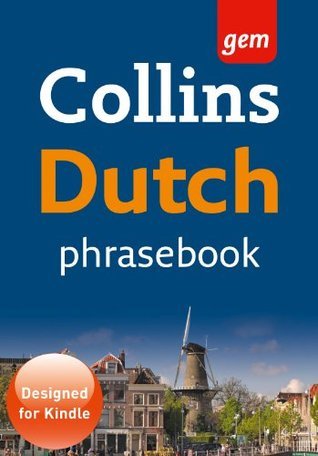 Collins Gem Dutch Phrasebook and Dictionary by HarperCollins | Goodreads
