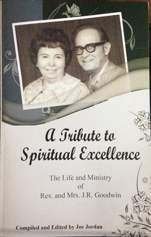 A Tribute to Spiritual Excellence by Joe Jordan | Goodreads