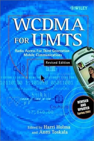 WCDMA for UMTS: Radio Access for Third Generation Mobile Communications, Revised Edition by ...