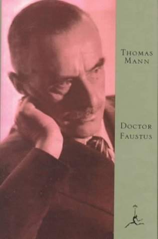 Dr. Faustus (Modern Library) by Thomas Mann | Goodreads