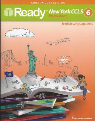 Ready Common Core New York CCLS Grade 6 ELA (2012-05-03) by John Ham ...