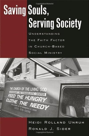 Saving Souls, Serving Society: Understanding the Faith Factor in Church ...