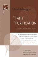 The Path of Purification: Visuddhimagga by Buddhaghosa | Goodreads