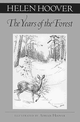 The Years of the Forest by Helen Hoover | Goodreads