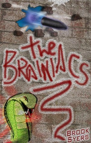 The Brainiacs (Book 1) by Brook Syers | Goodreads