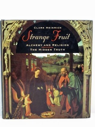 Strange Fruit: Alchemy, Religion and Magical Foods: A Speculative ...