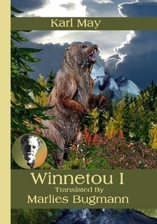 Winnetou I - Winnetou Trilogy Volume One by Karl May | Goodreads