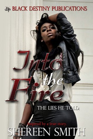 Into The Fire by Shereen Smith | Goodreads