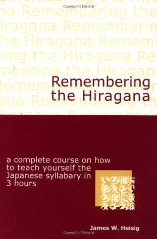 Remembering the Kana by James W. Heisig | Goodreads