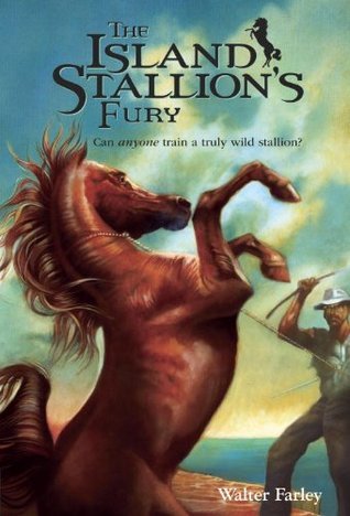 The Island Stallion's Fury (The Black Stallion, #7) by Walter Farley ...