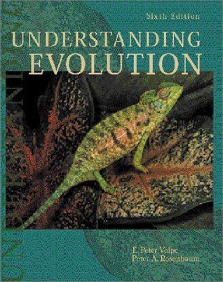 Understanding Evolution by E. Peter Volpe | Goodreads