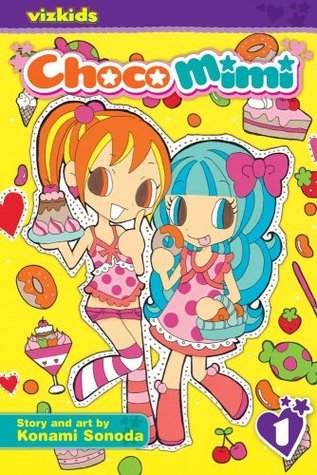 ChocoMimi, Volume 1 by Konami Sonoda | Goodreads
