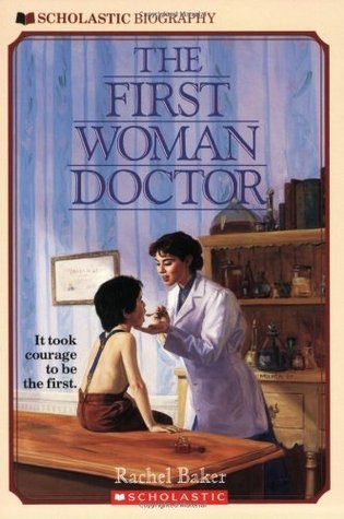 The First Woman Doctor by Rachel Baker | Goodreads