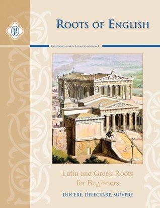 Roots Of English: Latin and Greek Roots for Beginners by Paul O'Brien ...