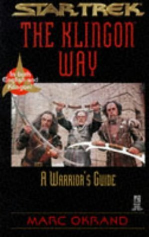The Klingon Way: A Warrior's Guide by Marc Okrand | Goodreads